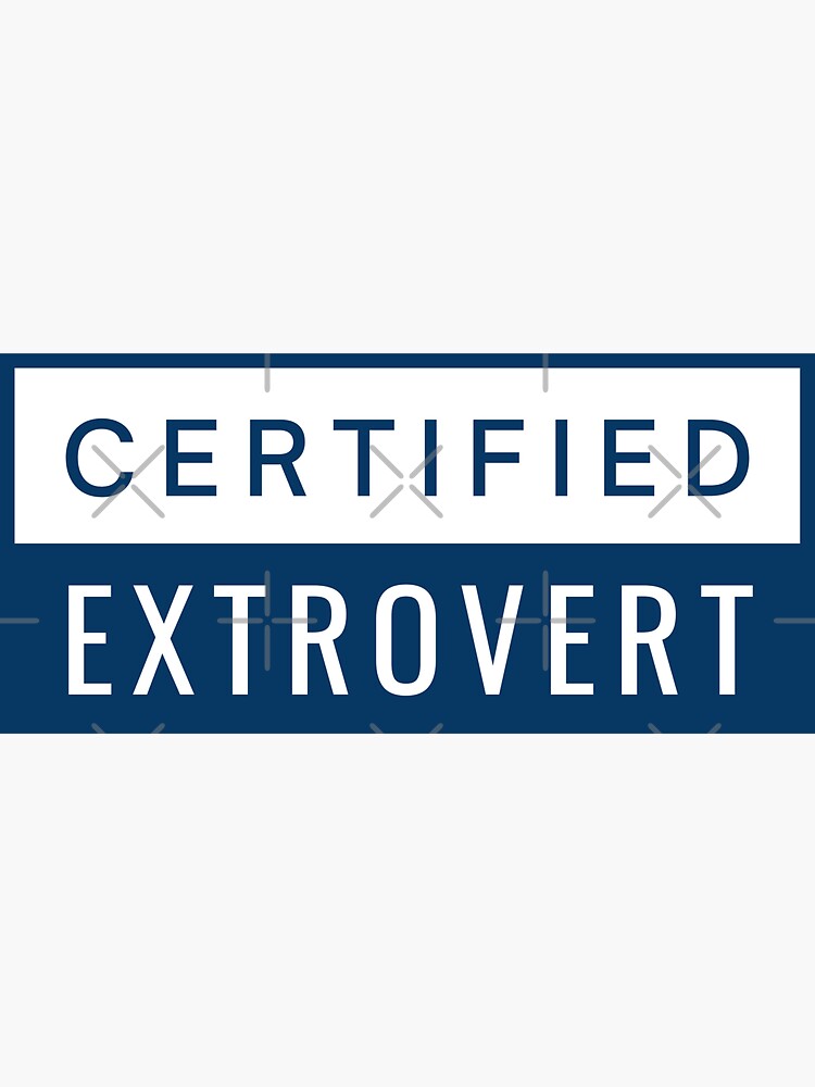 "Certified Extrovert Blue Personality Quotes" Sticker by Quotla | Redbubble