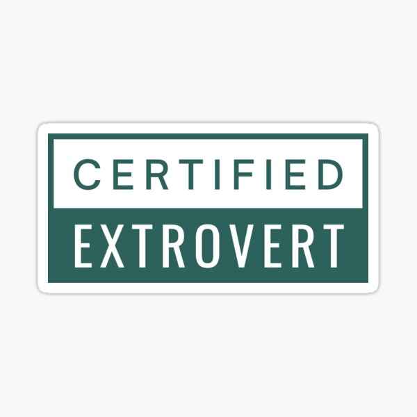 "Certified Extrovert Green Personality Quotes" Sticker by Quotla ...