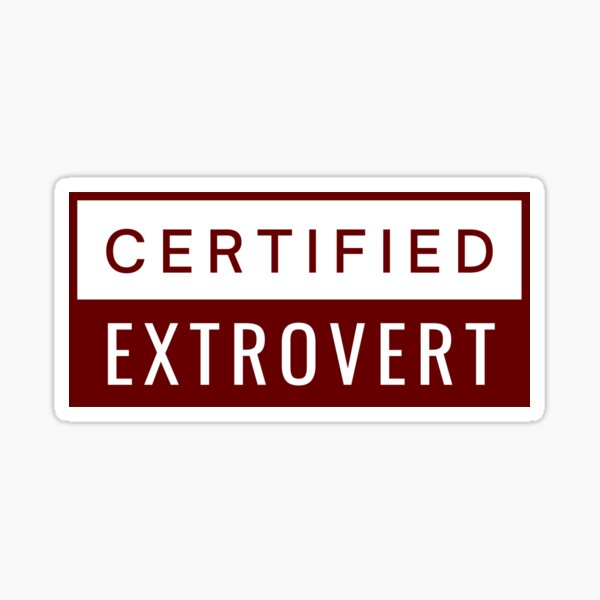 "Certified Extrovert Red Personality Quotes" Sticker for Sale by Quotla ...