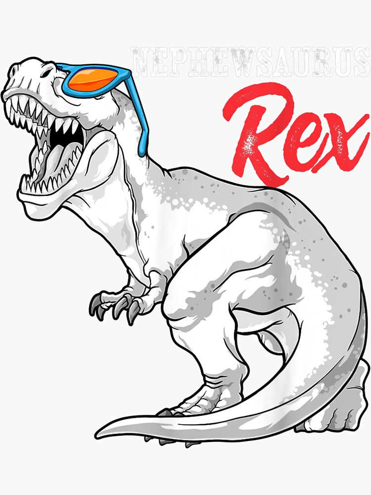 "Nephewsaurus Rex Dinosaur Nephew Saurus Boys Family Matching" Sticker ...