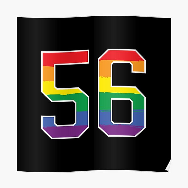 "Number 56 Rainbow LGBT pride fifty six" Poster for Sale by ...