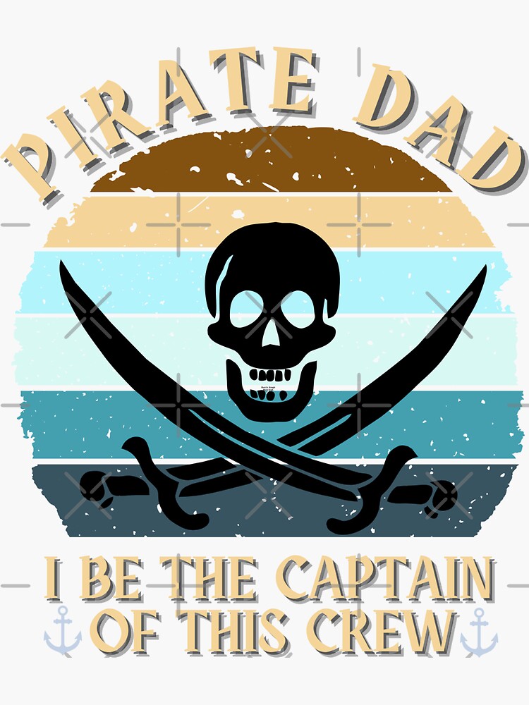 "Pirate Dad, Captain Dad Pirate Lover Fun Halloween Costume Fathers Day ...