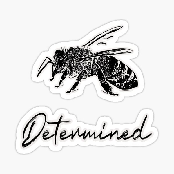 "Be Determined" Sticker by mwebba2005 | Redbubble