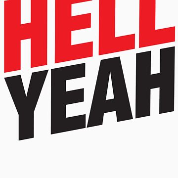 "Hell Yeah" Sticker for Sale by thetatecreative | Redbubble