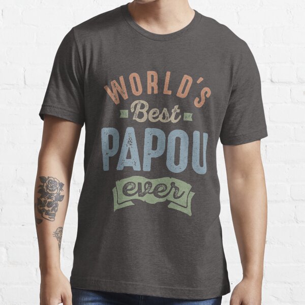 "World's Best Papou" T-shirt for Sale by cidolopez | Redbubble | papou ...