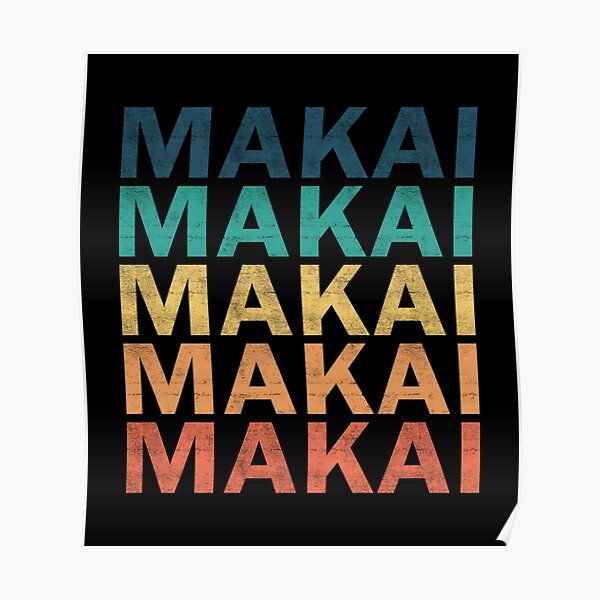 Póster «Camiseta con nombre de Makai - Camiseta de artículo de regalo ...