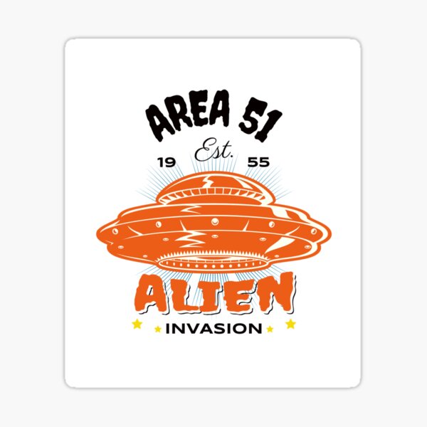 "Area 51 Invasion, Alien" Sticker by SportyDogShop | Redbubble