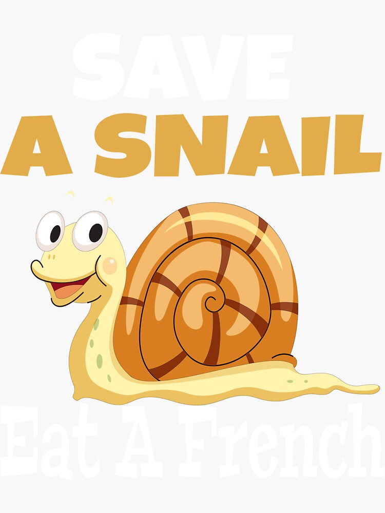 "Escargot Snail Tasty French Cuisine Funny snails" Sticker by GINIART ...
