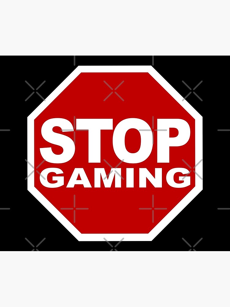 "Stop Gaming (Stop Playing Games • Stop Road Sign • Cool Funny Viral ...