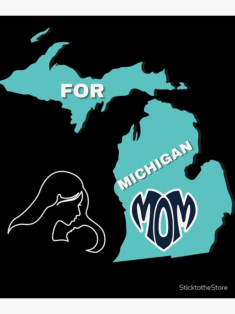 "Happy Mothers Day 2022 - Michigan Moms Love - For Michigan Mom" Poster ...