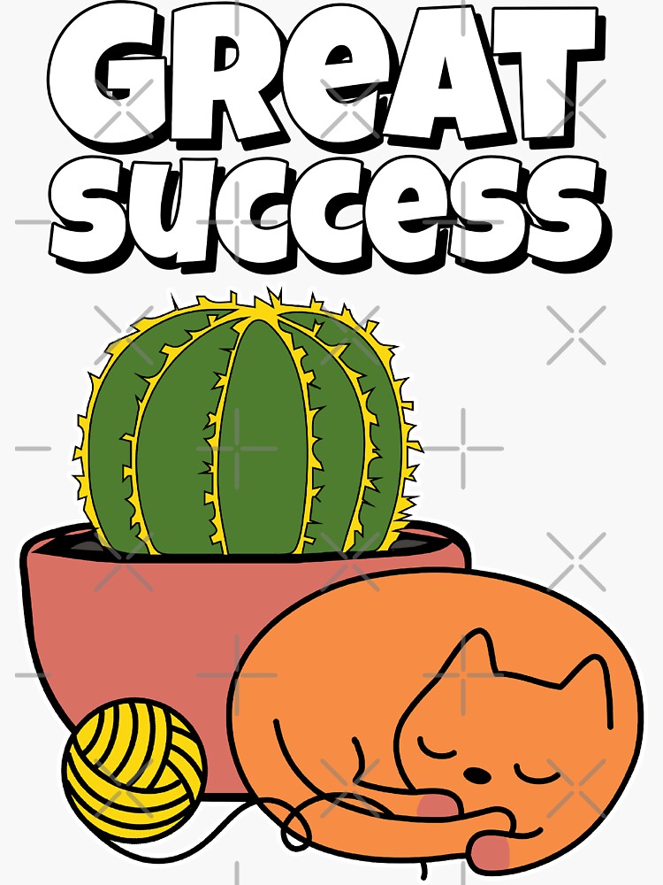 "Golden Ball Cacti and Sleepy Cat Great Success" Sticker by GlanceCat ...