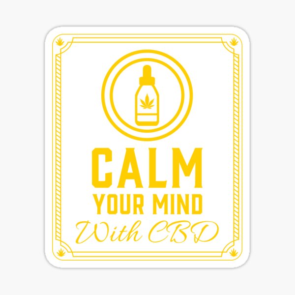 "Calm Your Mind With CBD" Sticker by AFROCANUCK | Redbubble