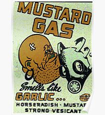 Mustard Gas: Posters | Redbubble