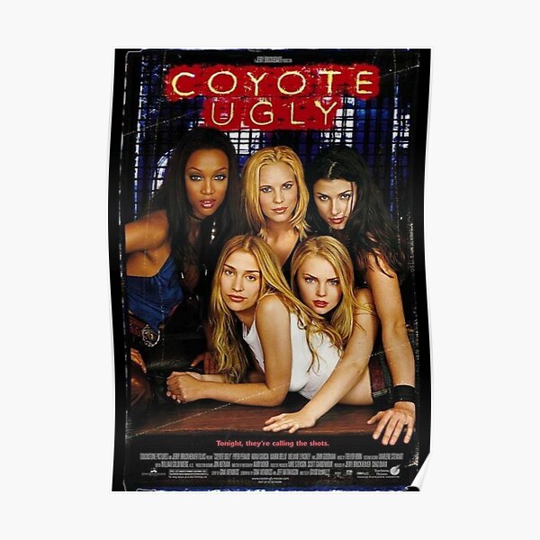 "Welcome to Coyote Ugly" Poster for Sale by HeyRetroPosters | Redbubble