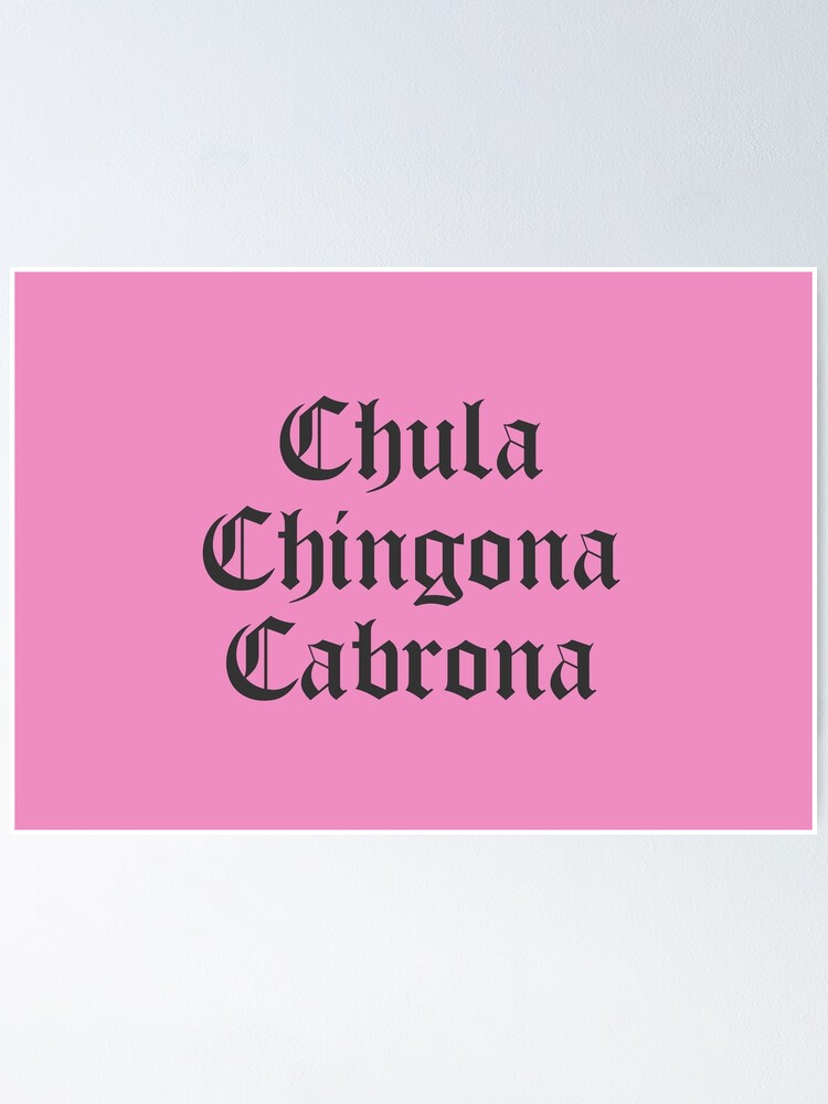 Chula Cabrona Chingona SVG Old English Spanish Svgs Israel | atelier ...