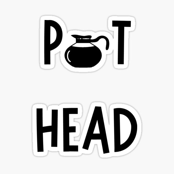 "Pothead" Sticker by soclassy | Redbubble