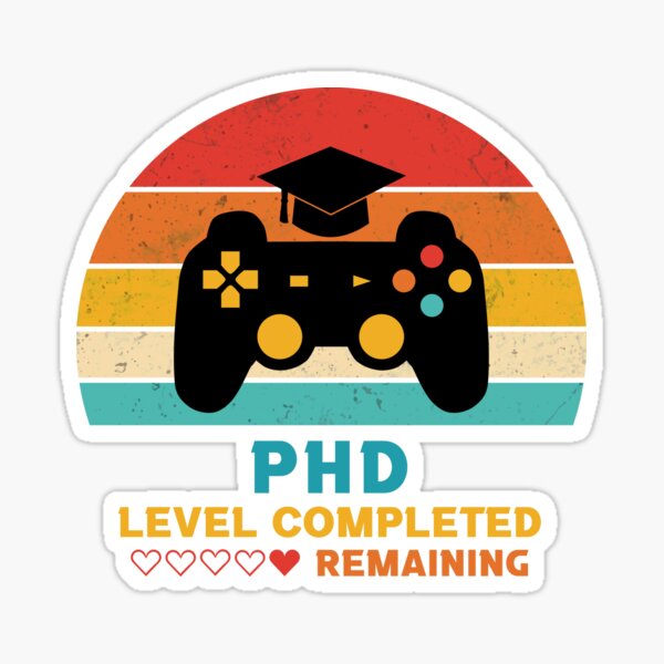 "Retro Style PhD Level Completed Graduation" Sticker by R--Design ...