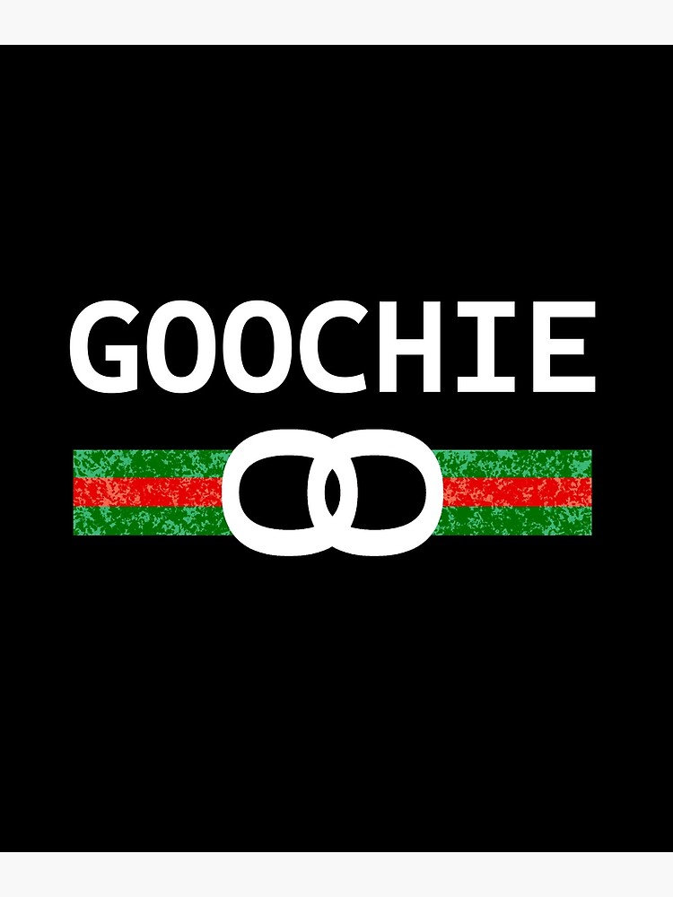 "Funny Fake "Goochie" Gucci Design" Poster for Sale by lelouchdesigns ...