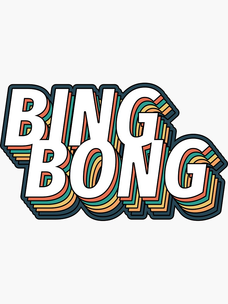 "Bing Bong" Sticker by PoormanToast | Redbubble