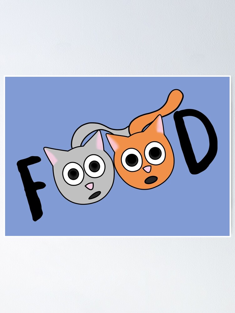 "Hungry cats " Poster for Sale by shackledlettuce | Redbubble