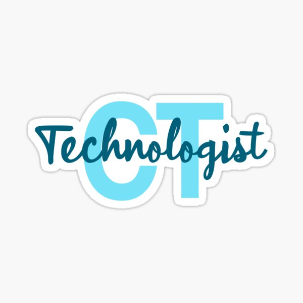 "CT Technolgist" Sticker for Sale by Tabismith | Redbubble