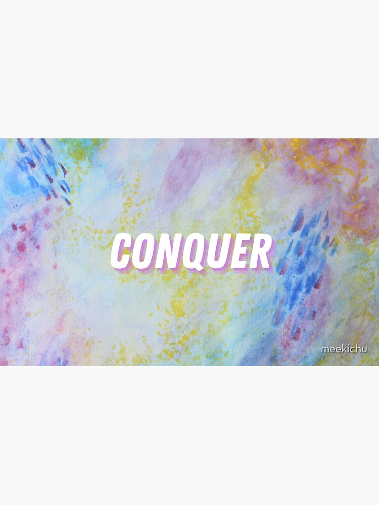 "Conquer" Sticker by meekichu | Redbubble