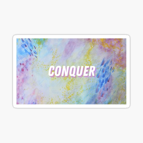 "Conquer" Sticker by meekichu | Redbubble