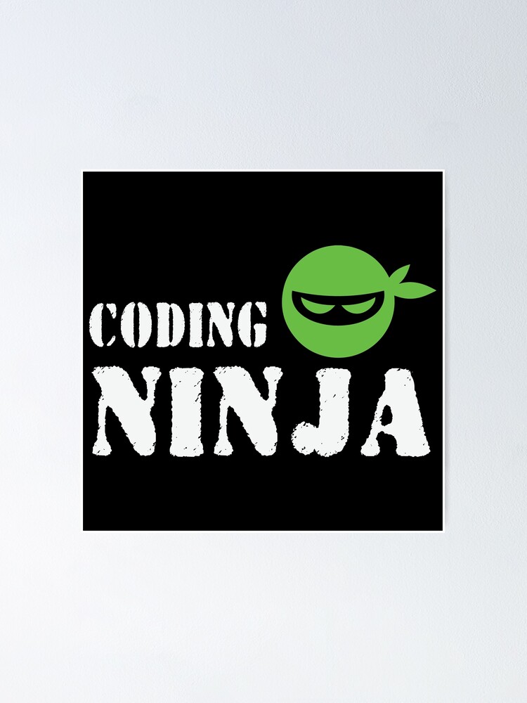 "Coding Ninja Program Web Developer" Poster for Sale by simplife-art ...