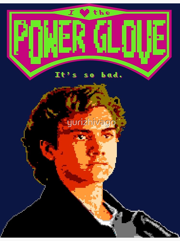 "Lucas Barton loves the Power Glove (The Wizard 1989)" Poster by ...