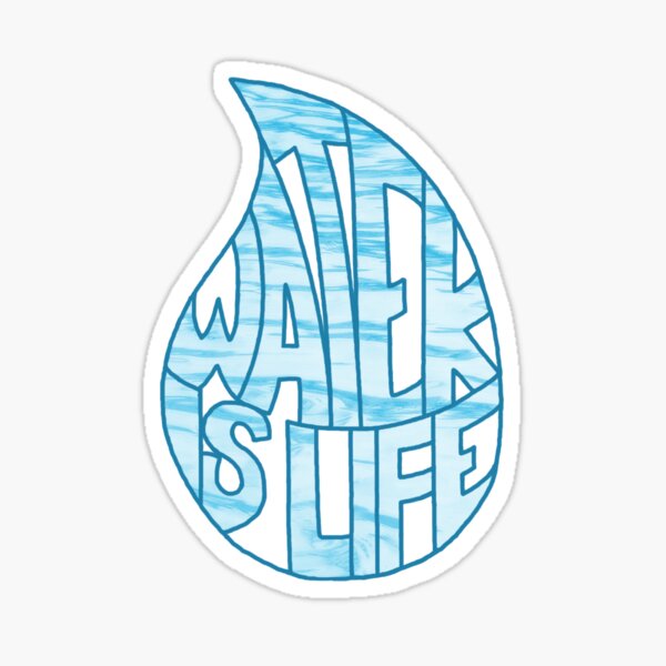 "Water Is Life" Sticker for Sale by Lucyk27 | Redbubble