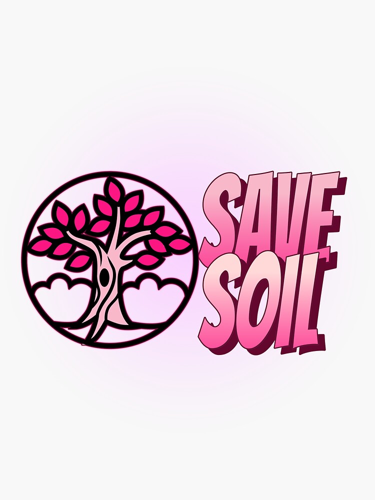 "Save Soil" Sticker by Soy-el-Soil | Redbubble