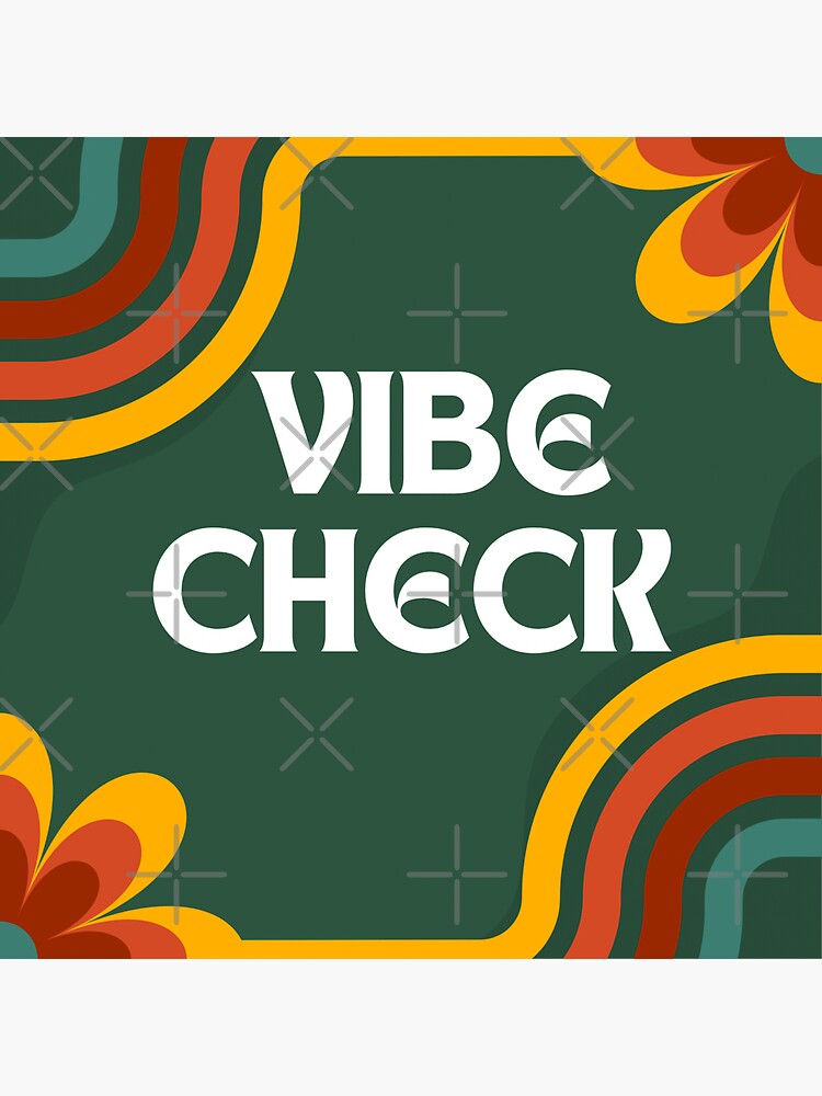 "Vibe Check" Sticker by Ourhappyplaces | Redbubble