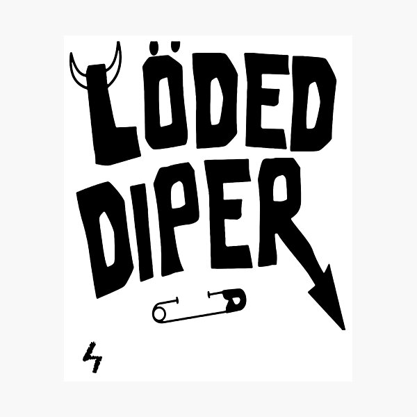 "Loded Diper For Anyone" Photographic Print by redgirlz | Redbubble