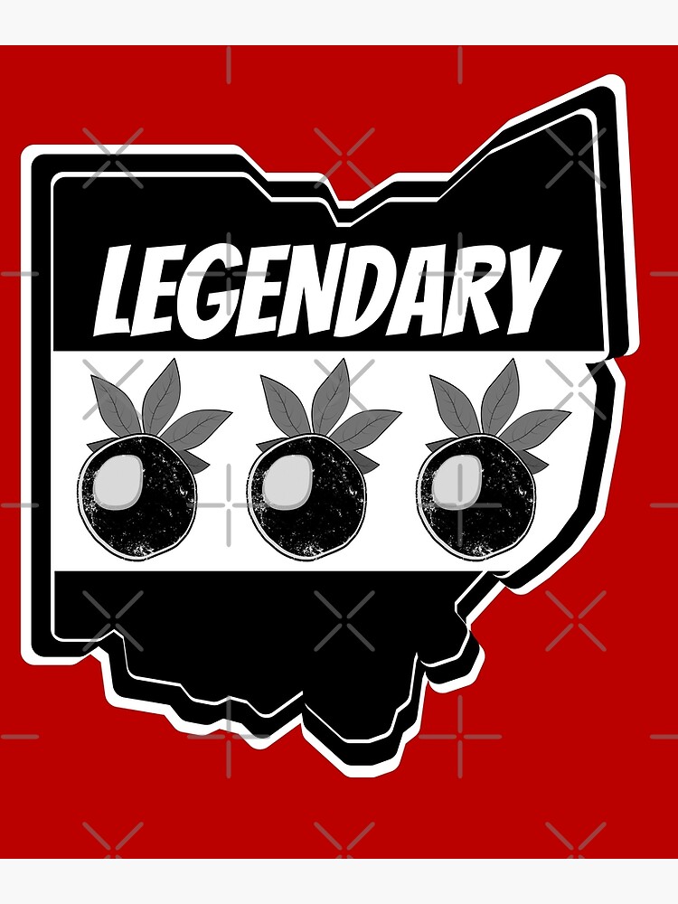 "OHIO LEGENDARY" Poster for Sale by krissy43231 | Redbubble