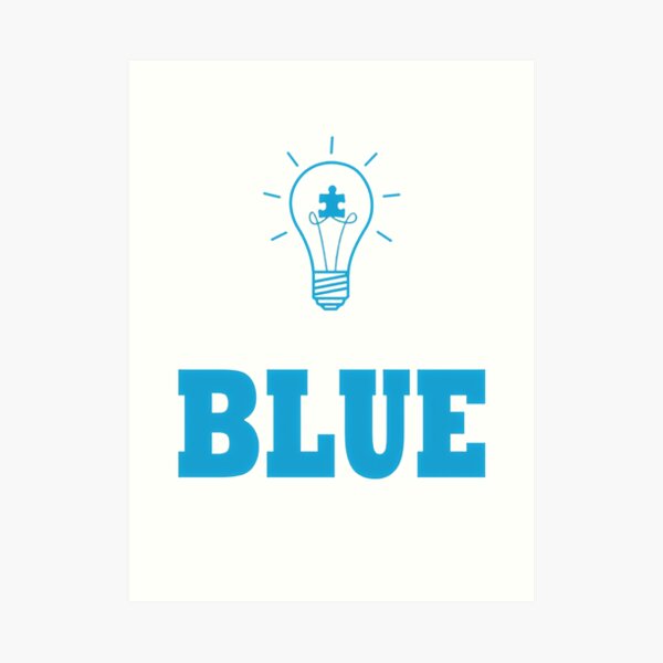 Light It Up Blue Art Prints | Redbubble