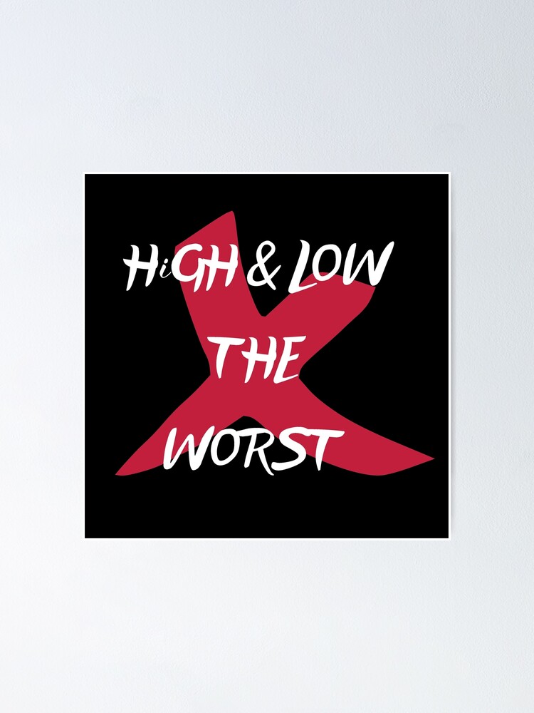 "high & low the worst x cross" Poster for Sale by kawaiichan-desu ...