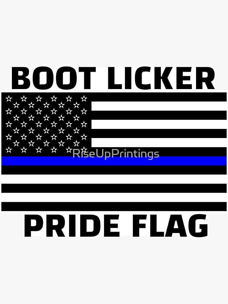 "Boot Licker Pride Sticker (ACAB Sticker)" Sticker by RiseUpPrintings ...