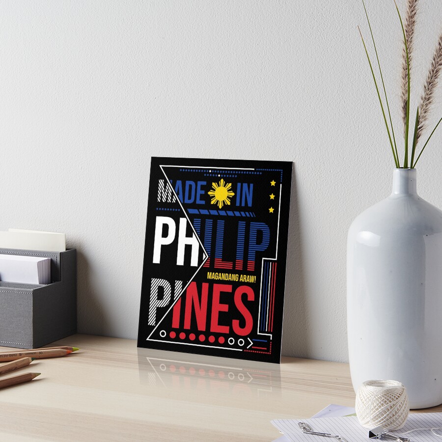 "Made In Philippines | Magandang Araw | Philippines" Art Board Print by ...