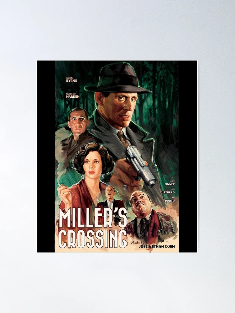 Millers Crossing Plakat Miller's Crossing (1990) — True Myth Media