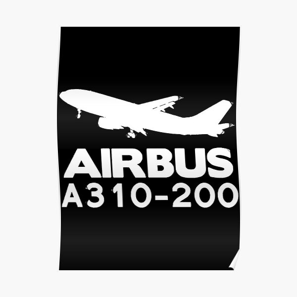"Airbus A310-200 Silhouette Print (White) " Poster for Sale by ...