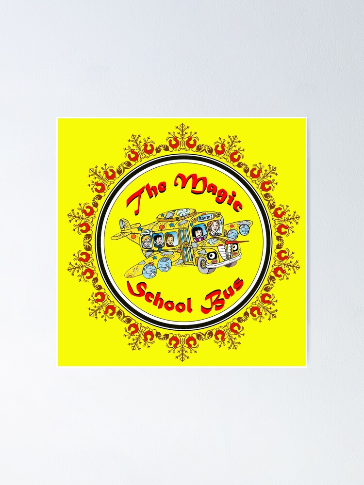 "Magic School Bus" Poster by NOLIMITINK | Redbubble