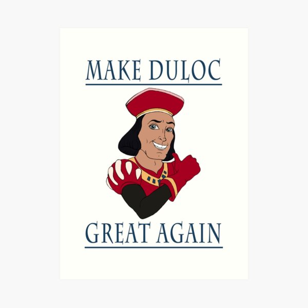 Duloc Gifts & Merchandise | Redbubble