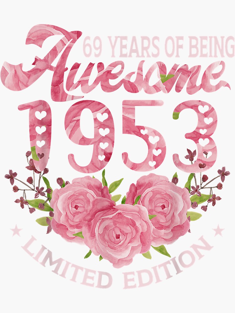 "69 Year Old Pink Vintage 1953 bday gift 69th Birthday Women" Sticker ...