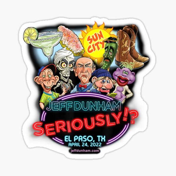 "Jeff-Dunham El Paso TX (2022)" Sticker by nhduong0510 | Redbubble