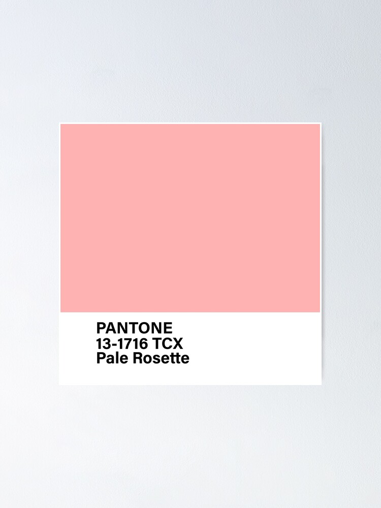 "pantone 13-1716 TCX Pale Rosette" Poster for Sale by princessmi-com ...