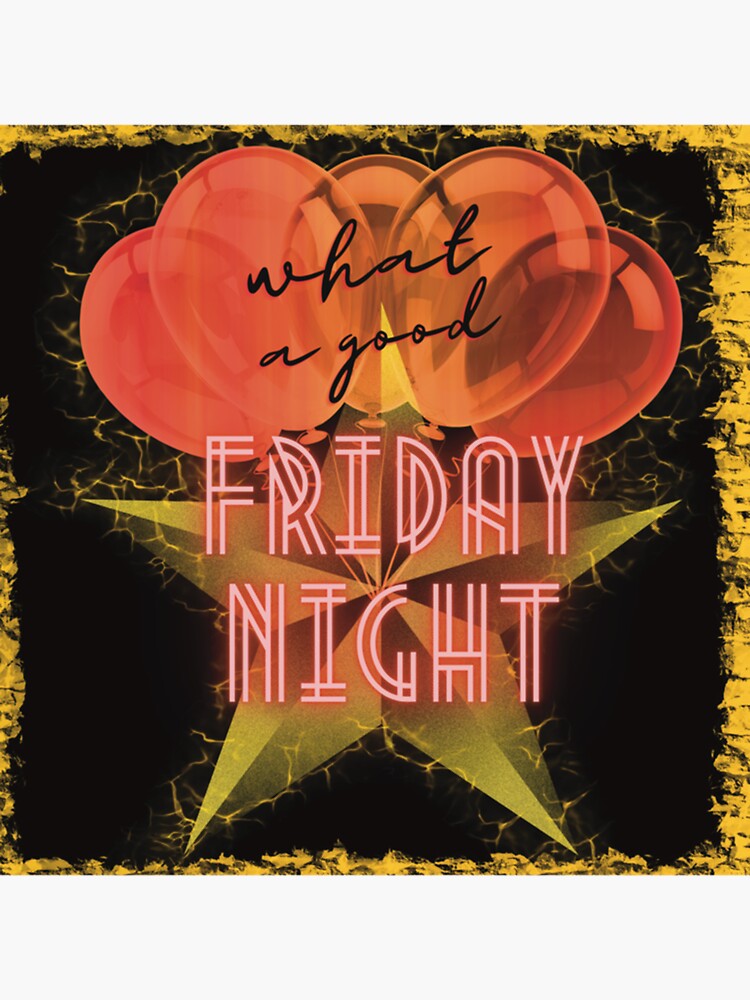 "What a Good Friday night ballon and star " Sticker by FinoStore ...