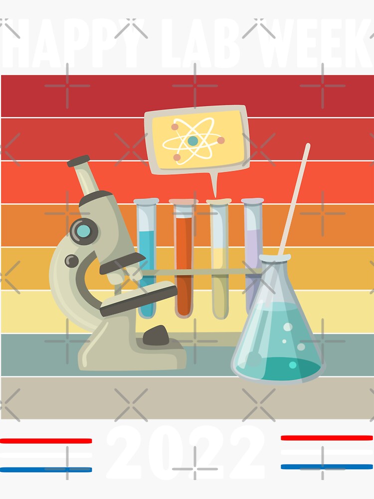 "Happy Lab Week 2022 Lab Technician Gifts" Sticker by marisamcgahan ...