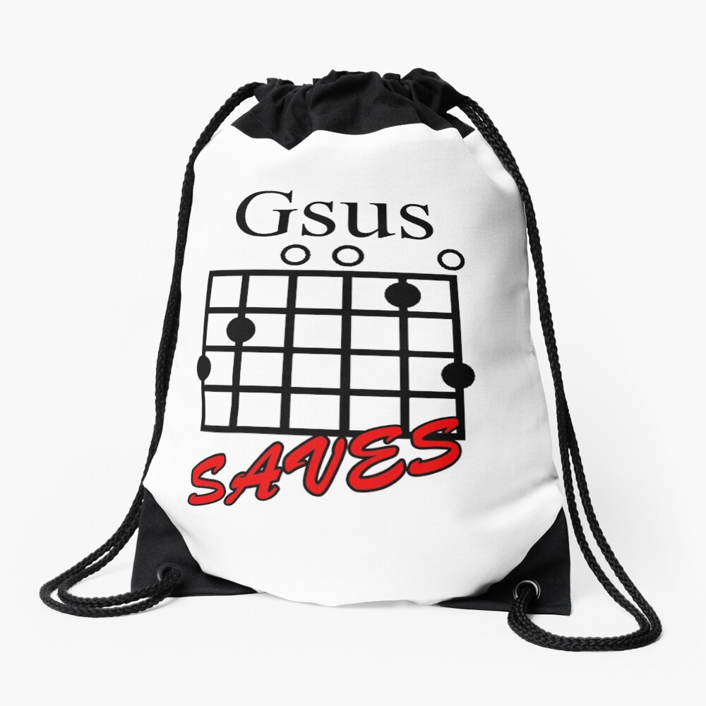 "Jesus Saves (Gsus Saves) Guitar Chord" Drawstring Bag for Sale by ...