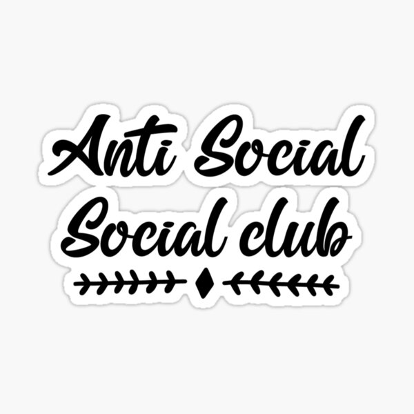 "Anti social social club" Sticker by pnkpopcorn | Redbubble