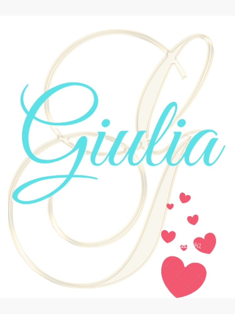 "A drawing of the name GIULIA" Poster for Sale by mawitn | Redbubble